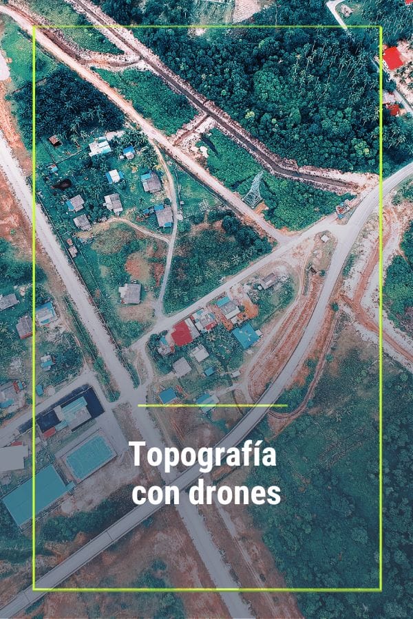 Topografía con drones | IDC